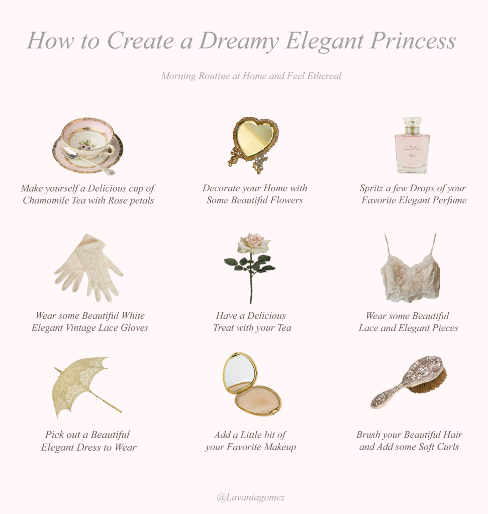 HOW TO CREATE A DREAMY ELEGANT PRINCESS MORING ROUTINE.. – La Vania
